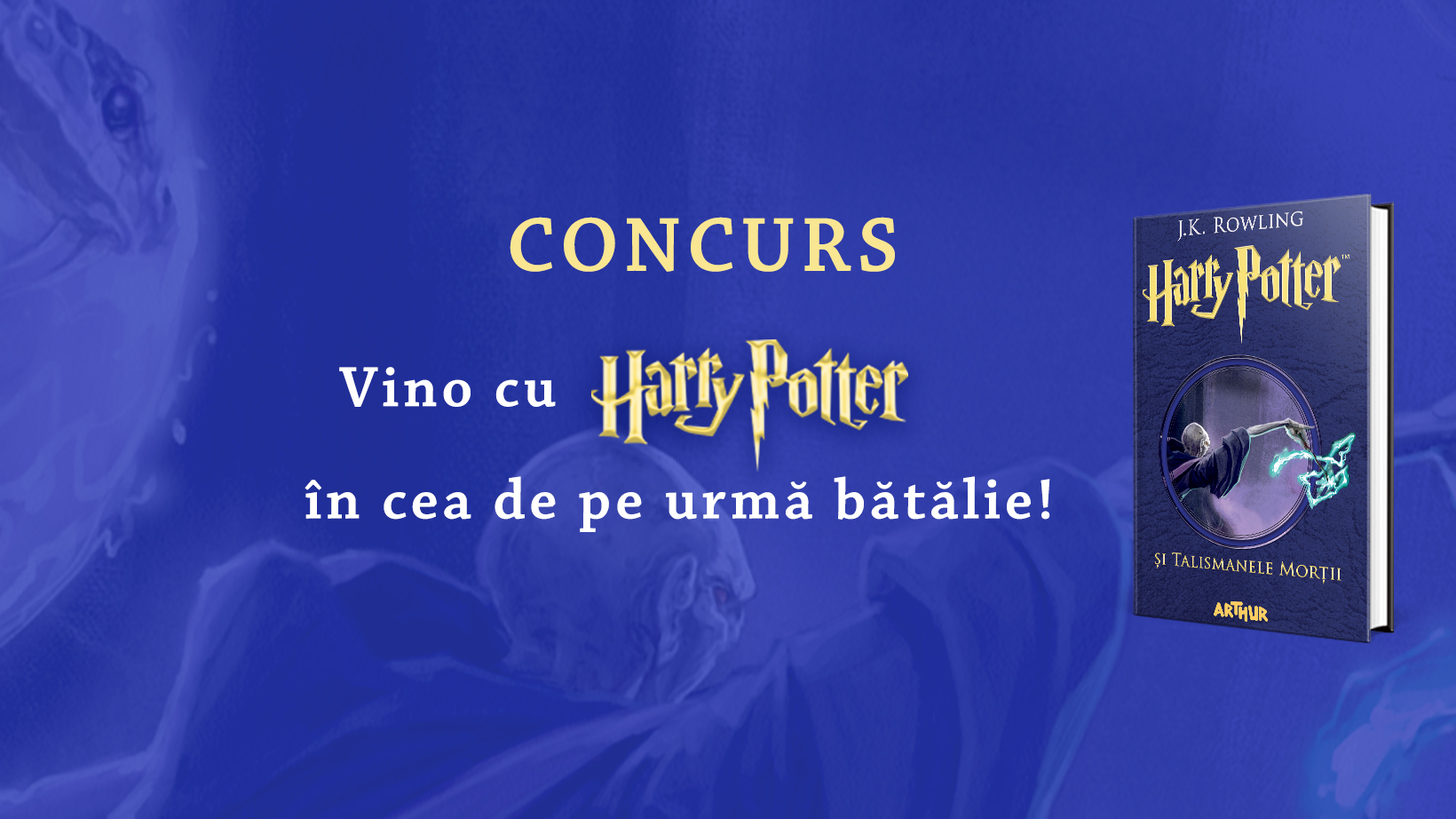 Concurs: Câștigă volumul al 7-lea (și ultimul) din seria Harry Potter!